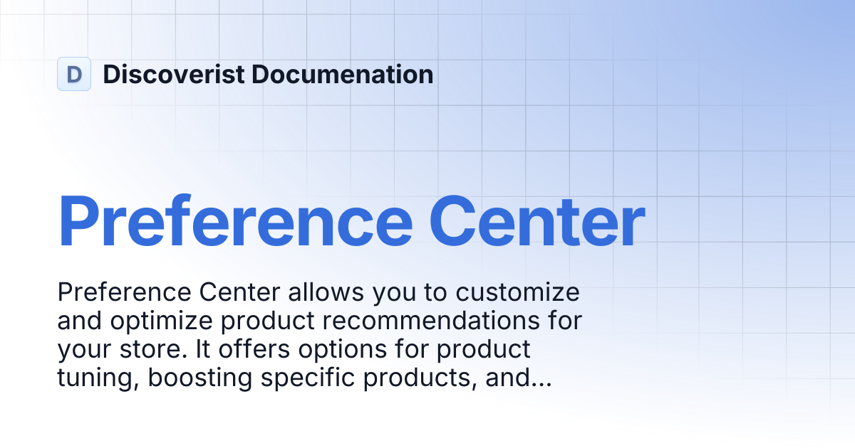 Preference Center | Discoverist Documenation